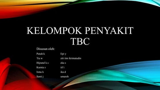 TBTuberkulosis (TB) adalah penyakit.pptx