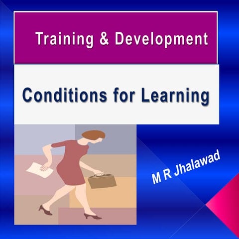 Training & Development - conditions for learning | PPTX