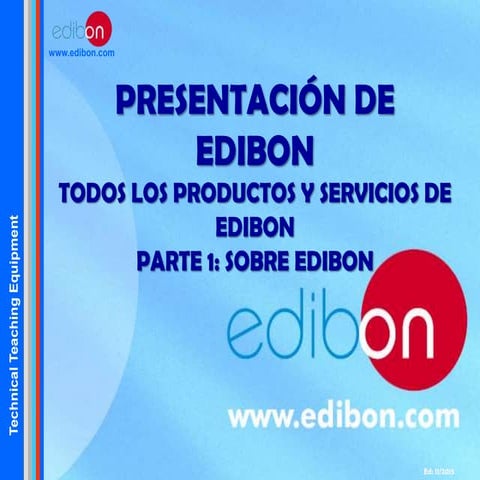 1. Presentación sobre EDIBON 1/4 | PPSX
