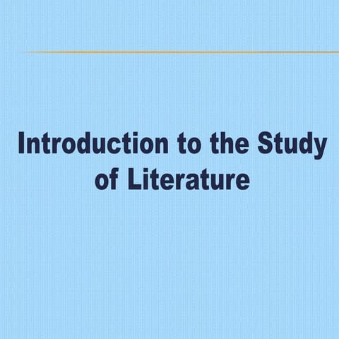 1. intro to the study of literature= | PPT