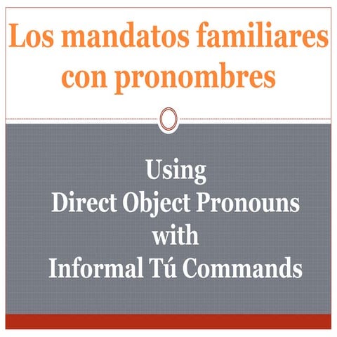 1.3.10 mandatos con pronombres | PPTX