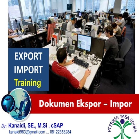 Dokumen Ekspor – Impor_Materi "EXPORT-IMPORT" Training (KANAIDI, SE., M ...