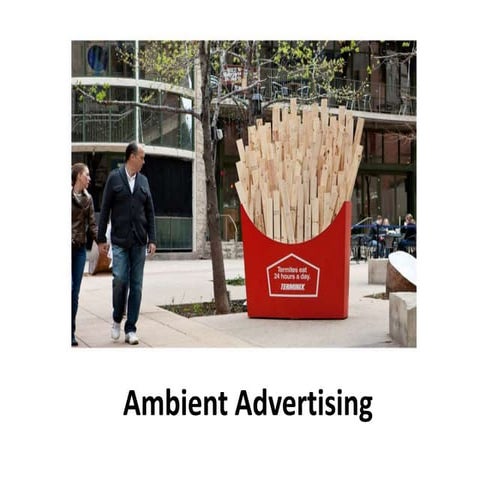 Ambient Advertising - Manu Melwin Joy | PPTX