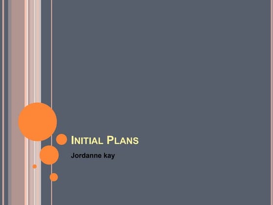 initial plans | PPT