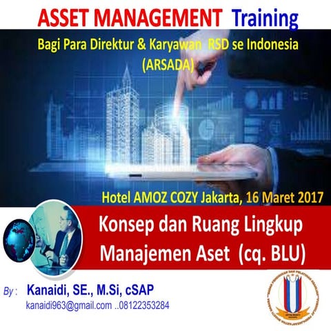 Konsep dan Ruang Lingkup Manajemen Aset_Materi Pelatihan "ASSET ...