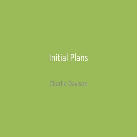 Initial plans | PPTX
