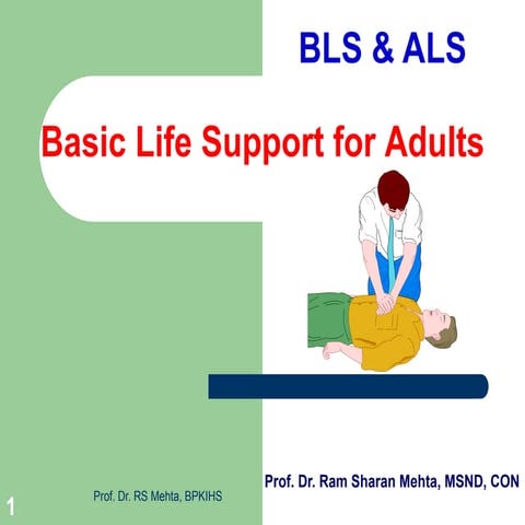 1. bls & als for adults | PPSX | First Aid | Injuries