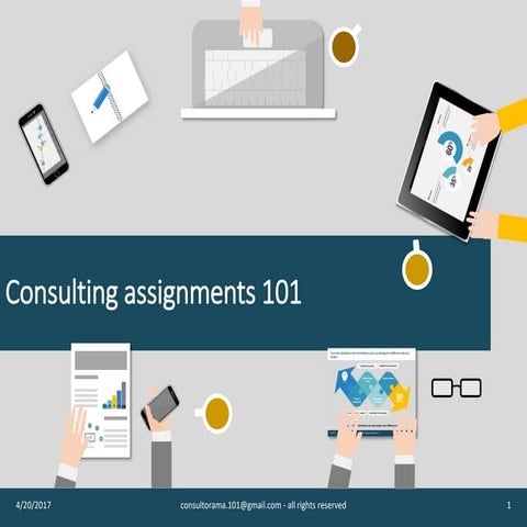 Consulting assignments 101 | PPT