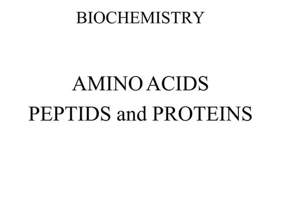 Chapter 3(part1) - Amino acids, peptides, and proteins | PPT