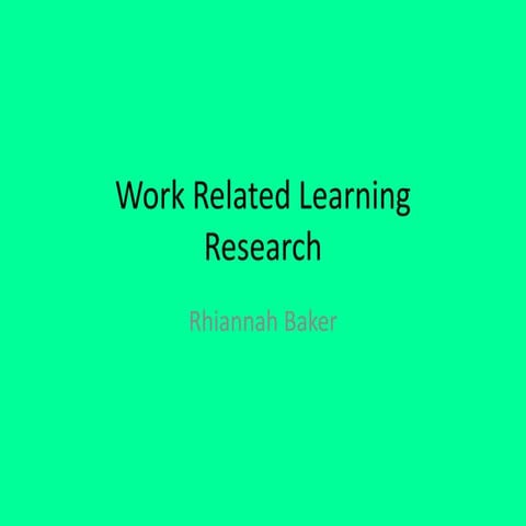 1. work related learning research | PPTX