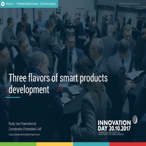 Three flavors of smart product development (by Rudy Van Raemdonck) | PPT