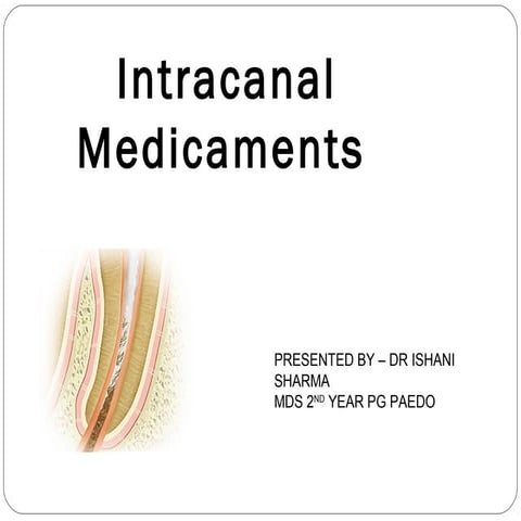 1. Intracanal medicaments | PPT
