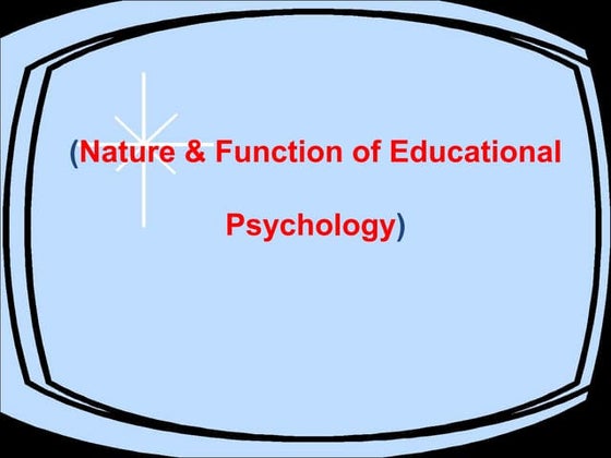Educational Psychology B.ED 1 sem..pptx | Educational Assessment | Education