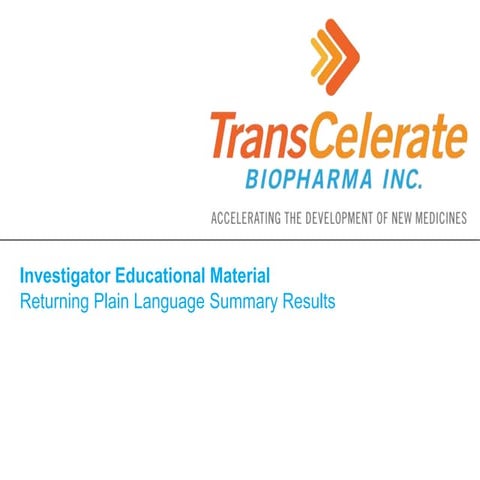 Investigator Educational Material for Layperson Summary | PPTX