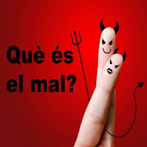 1. El mal | PPTX