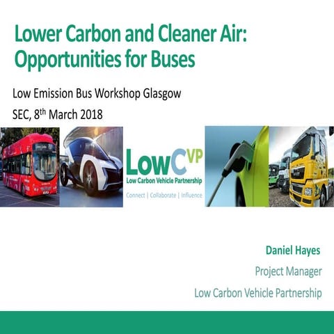 Lower Carbon and Cleaner Air: Opportunites for Buses : Low Carbon ...