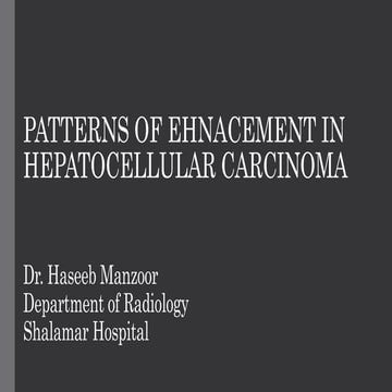 patterns of enhancement in hepatocellular carcinoma | PPTX | Blood ...