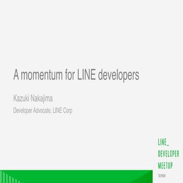 A momentum for LINE developers | PDF | Technology & Computing