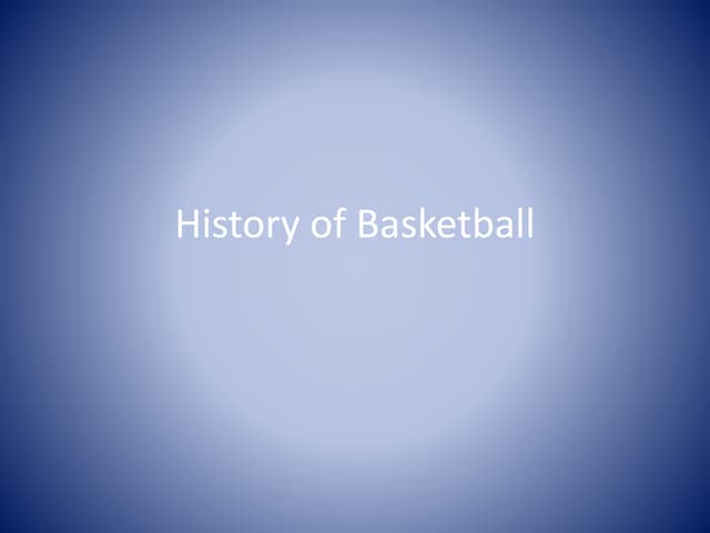 History of Basketball | PPTX