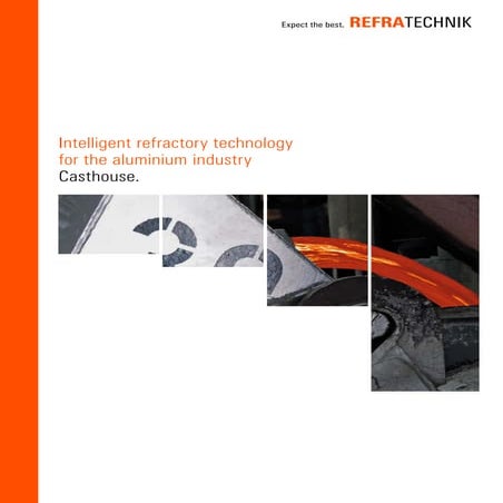 Intelligent Refractory Technology for the Aluminium Industry. Casthouse ...