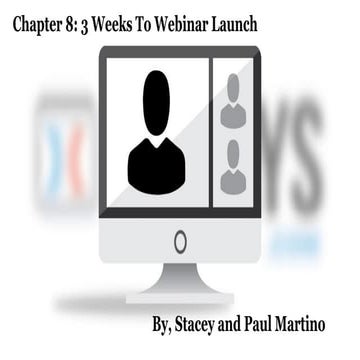 3 Weeks to Webinar Launch | PPT