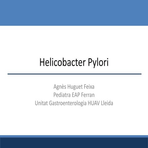 Helicobacter pylori en pediatria. 2019 | PPT