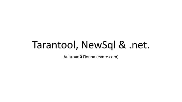 Tarantool Net Newsql Ppt