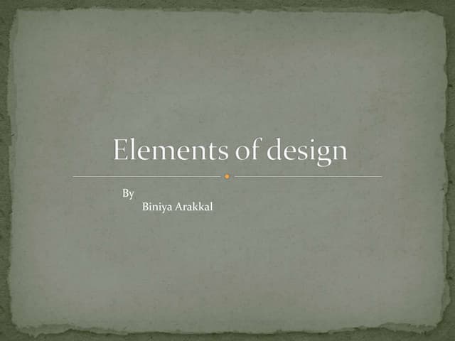 Elements of design | PPTX