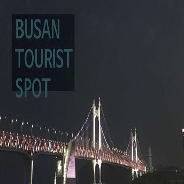 BUSAN TOURIST SPOT | PPTX