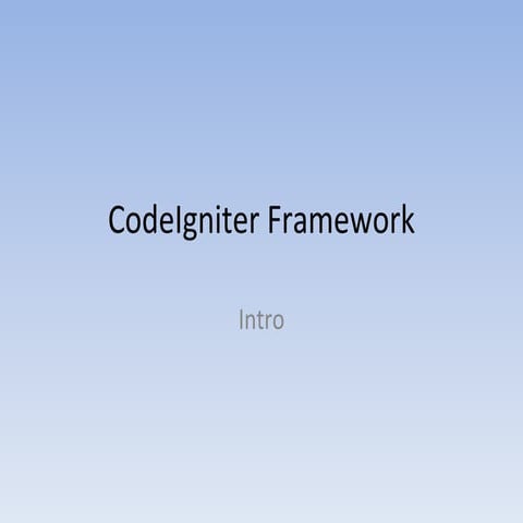 1. CodeIgniter 1 | PPTX