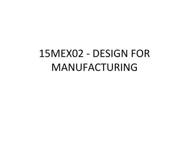 DFMA design for manufacturing and assembly | PPTX