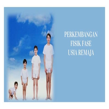 1. perkembangn fisik fase usia remaja | PPTX