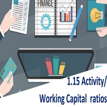 1.15 activity (working capital) ratios | PPTX