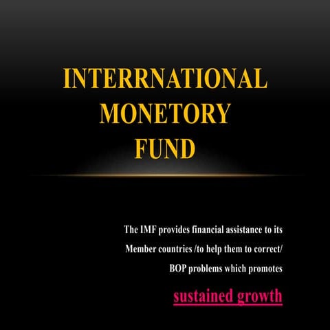 INTERNATIONAL MONETARY FUND | PPTX