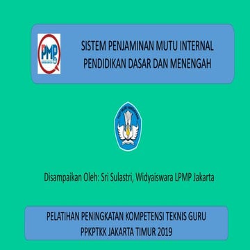 01. Siklus Penjaminan Mutu di Satuan Pendidikan (SPMI).pptx