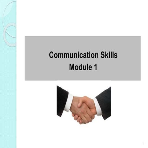 1. communication skills module 1 | PPT