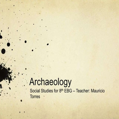 1 1 archaeaology | PPT