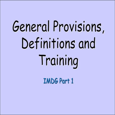 1-1 IMDG Code - Part 1 IMO Model Course ver 2013-07-05.ppt