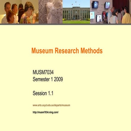 1.1 Museum Research Methods Introduction | PPT