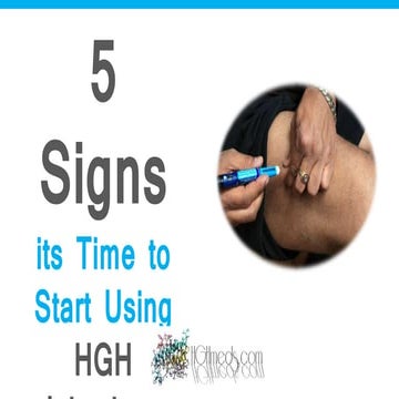 Signs its time to start using hgh injections | PPTX