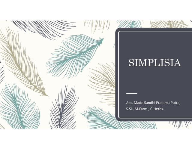 SIMPLISIA DAN PENGUJIAN MUTU | PPT