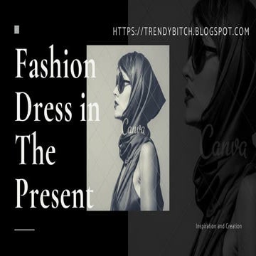 Fashion Dress in The Present | PPT