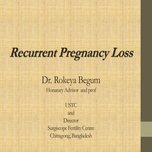 1. recurrent pregnancy loss | PPT
