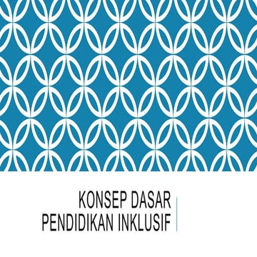 1. konsep dasar pendidikan inklusif | PPTX