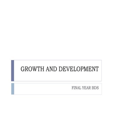 1. growth and development | PPTX