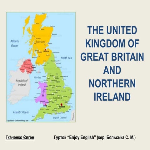 THE UNITED KINGDOM OF GREAT BRITAIN AND NORTHERN IRELAND | PPT