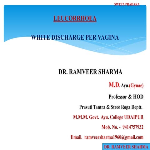 LEUCORRHOEA, Physiological Vaginal Discharge, SHWETA PRADARA ...