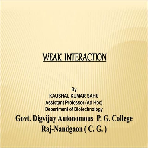 weak interaction by KK Sahu sir | PPT