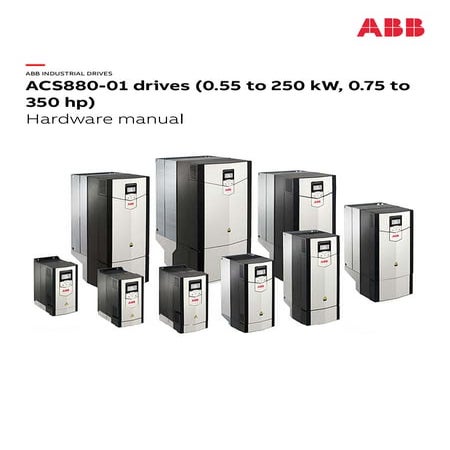 1.ACS880-01 Drives (0.55 to 250 kW) Hardware | PDF