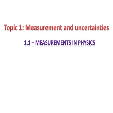 1.1 measurements in physics | PPTX